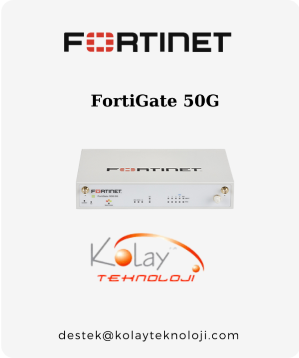 FortiGate 50G - FortiNet Güvenlik Duvarı