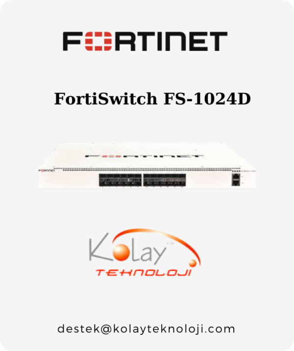 FortiSwitch FS-1024D - FortiNet Güvenlik Duvarı