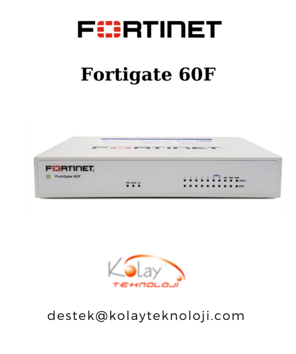 FortiGate 60F Güvenlik Duvarı - FortiNet Güvenlik Duvarı